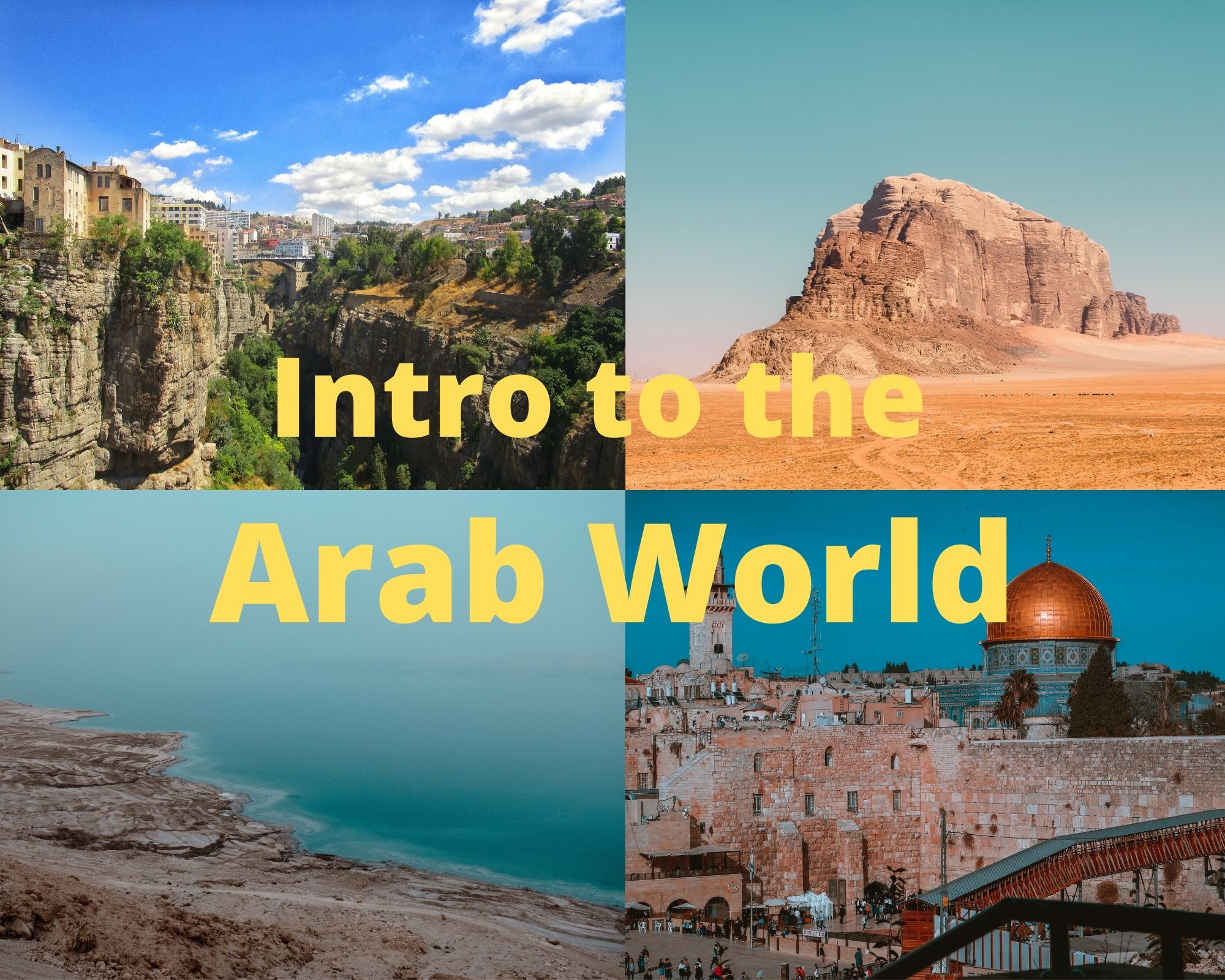 Intro to the Arab World (Beginners) | Council for Arab-British ...